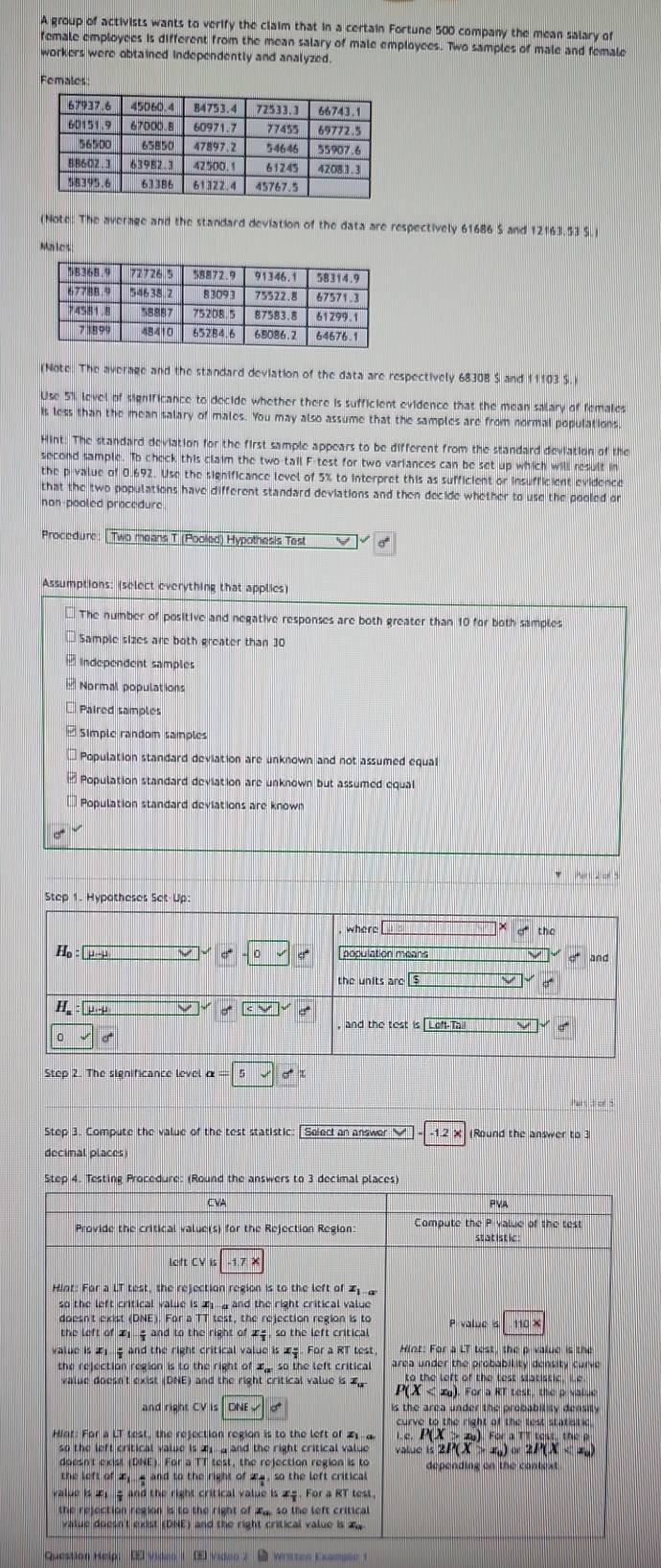 Solved: A group of activists wants to verify the claim that in a ...