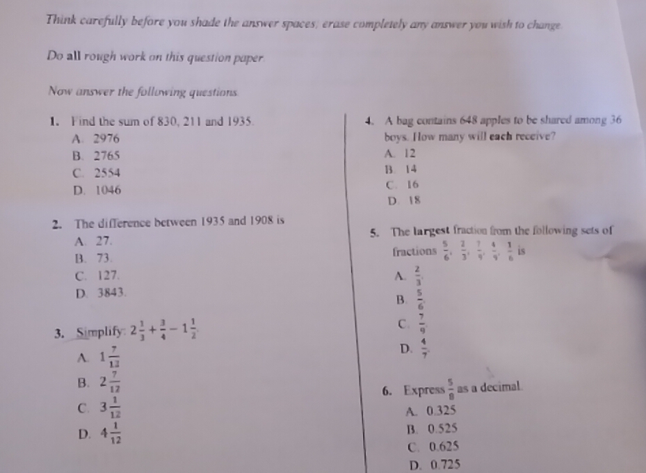 Solved: Think carefully before you shade the answer spaces; erase ...