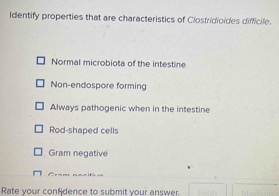Solved: Identify properties that are characteristics of Clostridioides ...