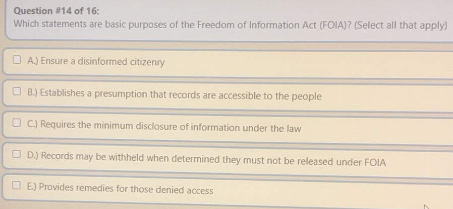 Solved: of 16: Which statements are basic purposes of the Freedom of ...