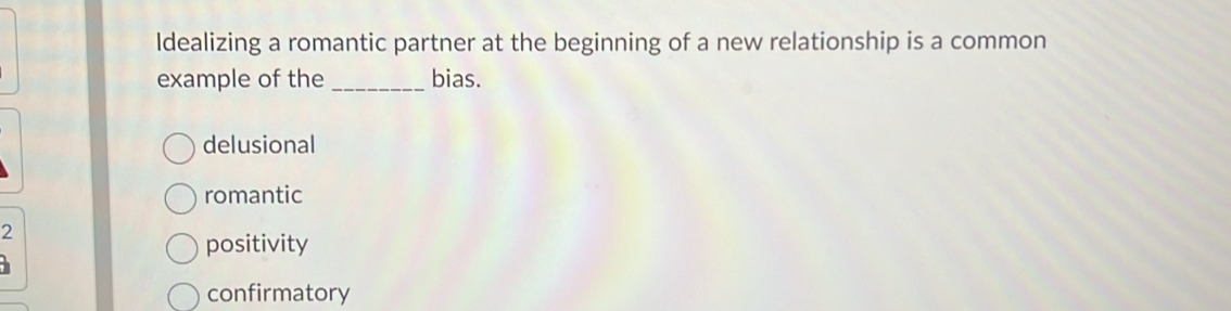 Solved: Idealizing a romantic partner at the beginning of a new ...