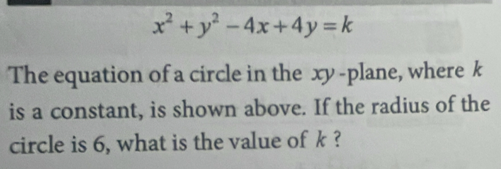 Giải quyết:x^2+y^2-4x+4y=k The equation of a circle in the xy -plane ...