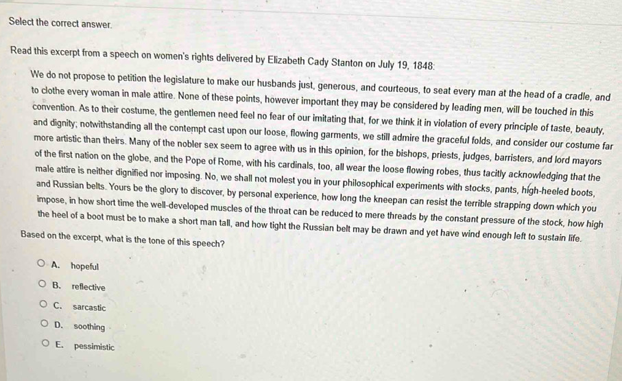 Solved: Select the correct answer. Read this excerpt from a speech on ...