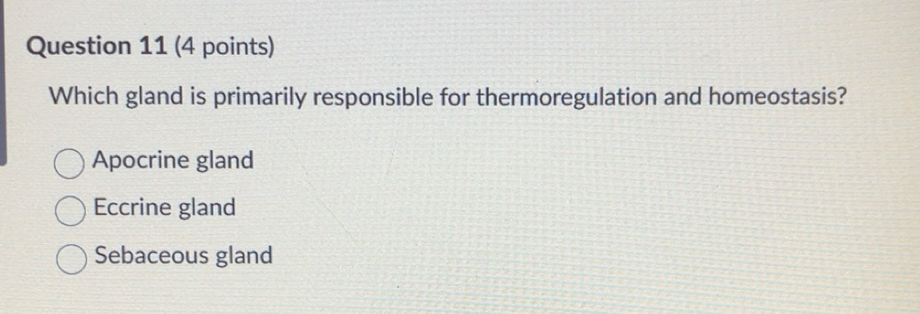 Solved: Which gland is primarily responsible for thermoregulation and ...