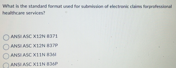 Solved: What is the standard format used for submission of electronic ...