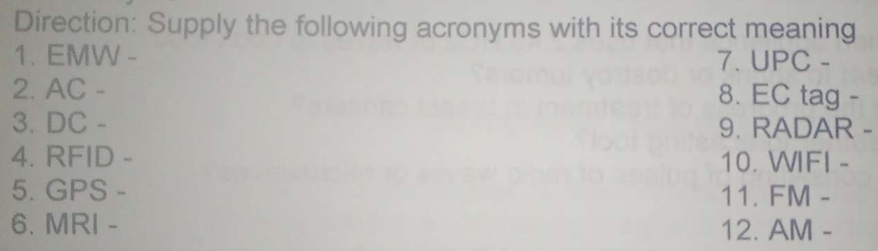 Solved: Direction: Supply the following acronyms with its correct ...