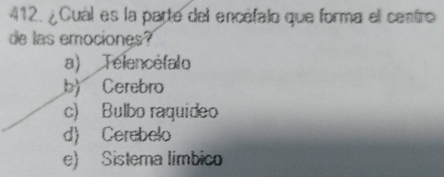 Resuelto:¿Cual es la parte del encéfalo que forma el centro de las ...