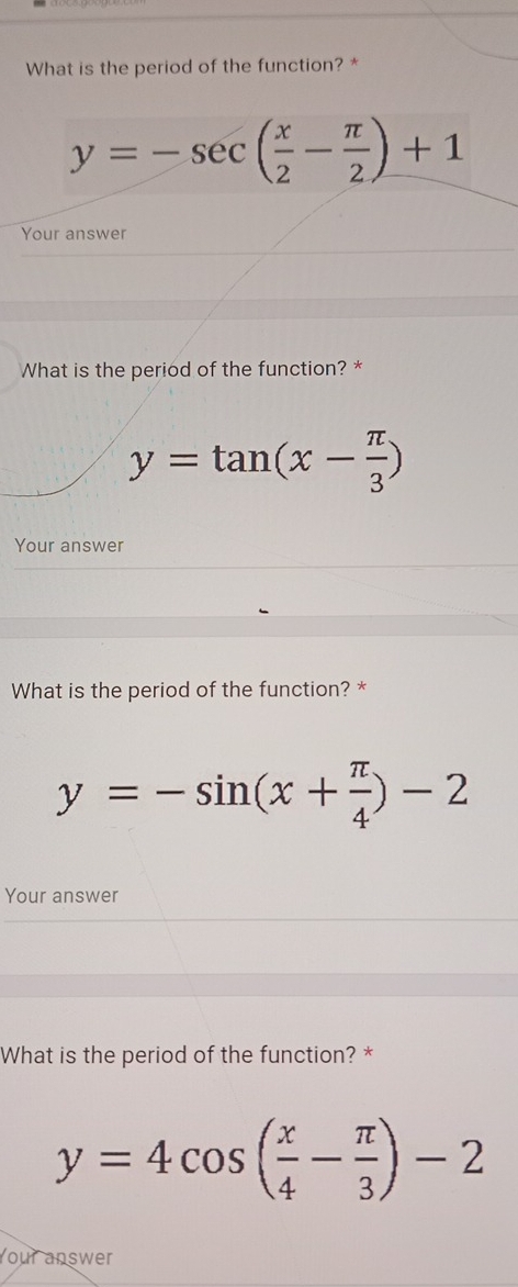 Solved: What is the period of the function? * y=-sec ( x/2 - π /2 )+1 ...