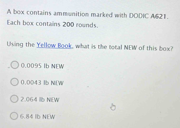 Solved: A box contains ammunition marked with DODIC A621. Each box ...
