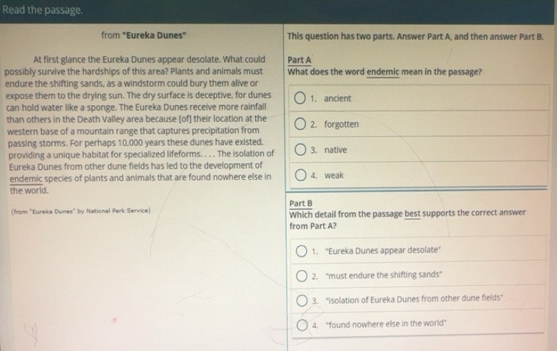 Gelöst:Read the passage. from "Eureka Dunes" This question has two ...