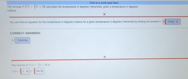 Solved: This is a multi-part item. The formula F(C)= 9/3 C+32 ...