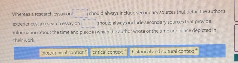 Solved: Whereas a research essay on should always include secondary ...