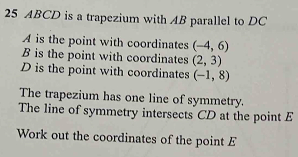 Solved: 25 ABCD is a trapezium with AB parallel to DC A is the point ...