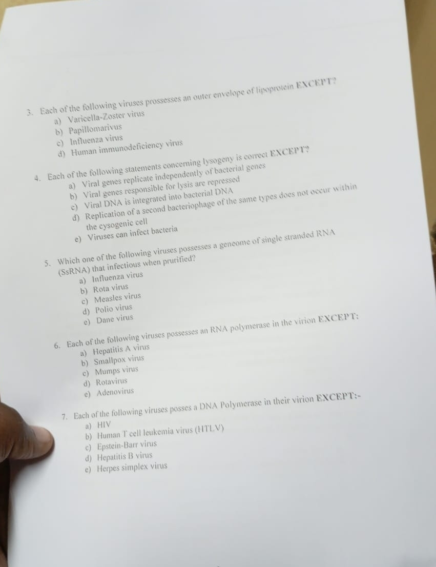 Solved: Each of the following viruses prossesses an outer envelope of lipoprotein EXCEPT? a ...