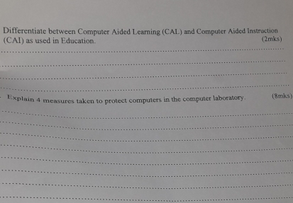 Solved: Differentiate between Computer Aided Learning (CAL) and ...