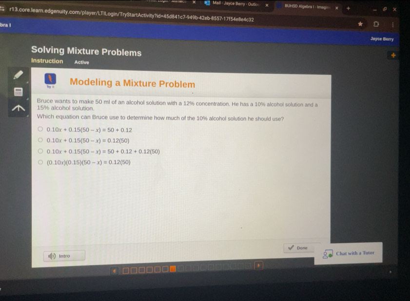 Solved: Mail - Jayce Berry - Outlo∞ BUHSD Algebra I - Imagin r13.core.learn.edgenuity.com/player ...