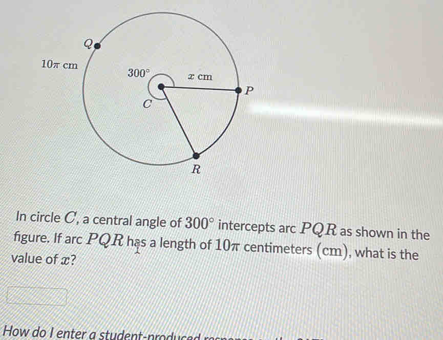 Solved: In circle C, a central angle of 300° intercepts arc PQR as shown in the figure. If arc ...