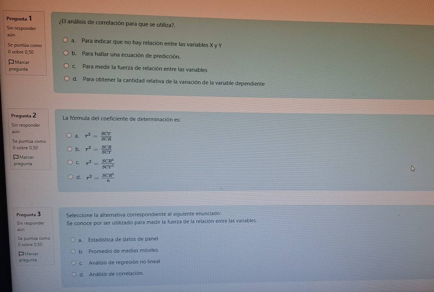 Resuelto:Pregunta 1 ¿El análisis de correlación para que se utiliza ...