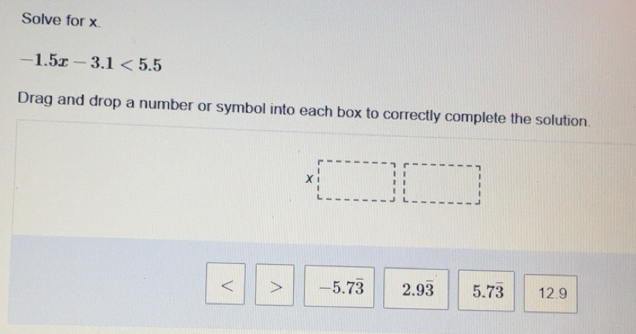 Solved: Solve for x. -1.5x-3.1