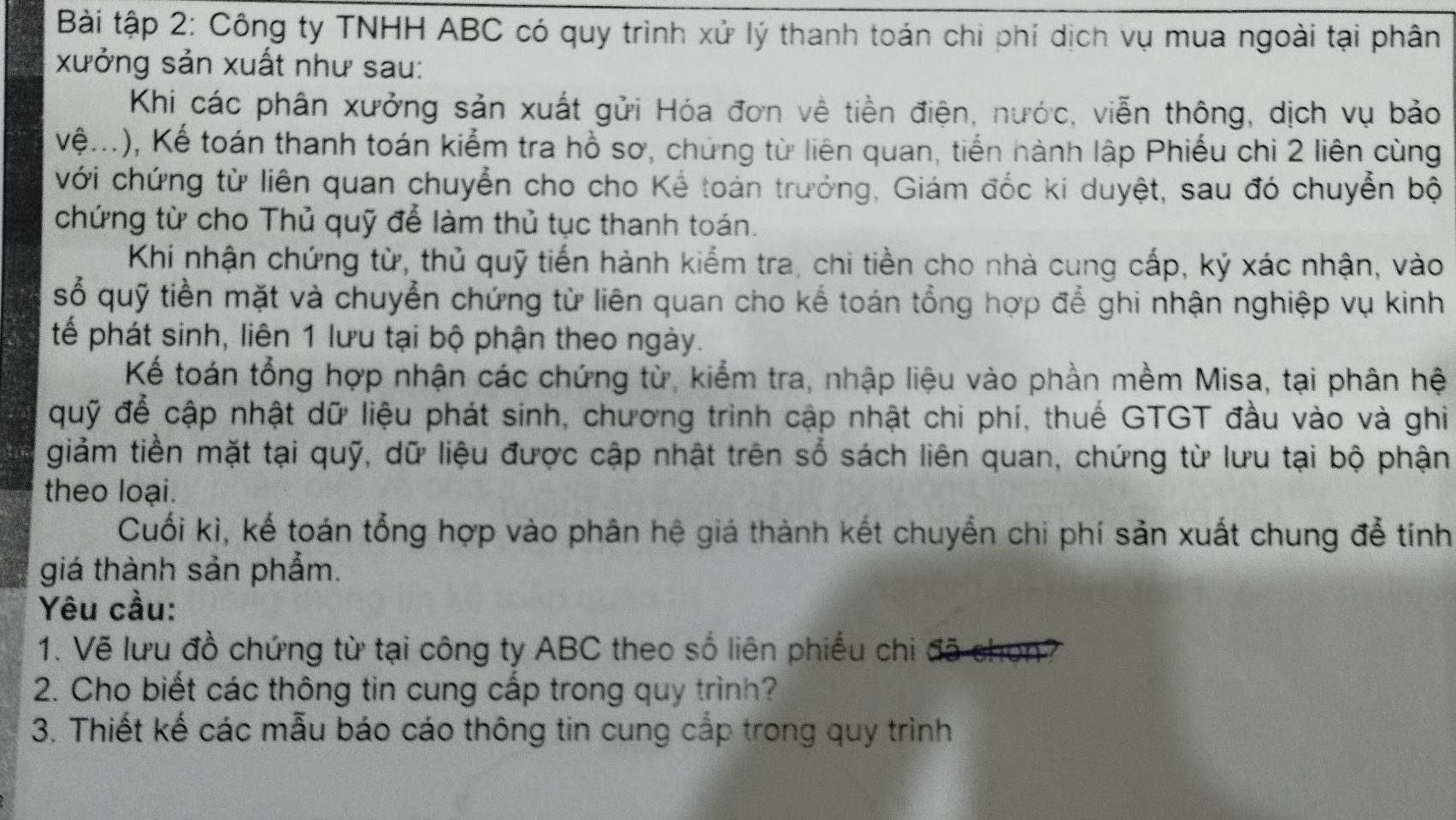 Giải quyết:Bài tập 2: Công ty TNHH ABC có quy trình xử lý thanh toán ...