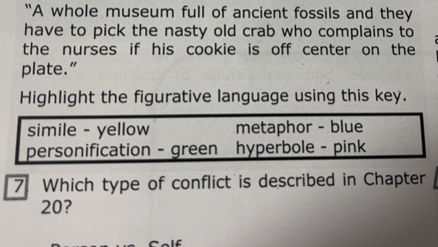 Solved: "A whole museum full of ancient fossils and they have to pick ...