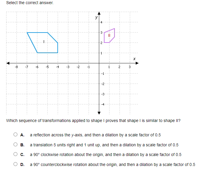 Solved: Select the correct answer. Which sequence of transformations ...