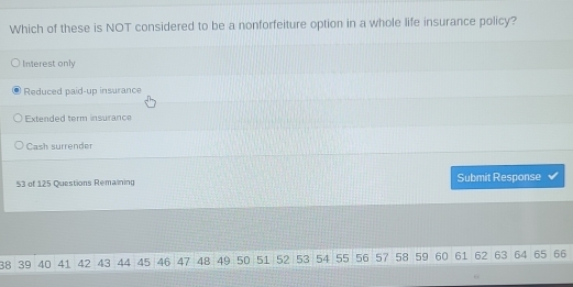 Solved: Which of these is NOT considered to be a nonforfeiture option ...