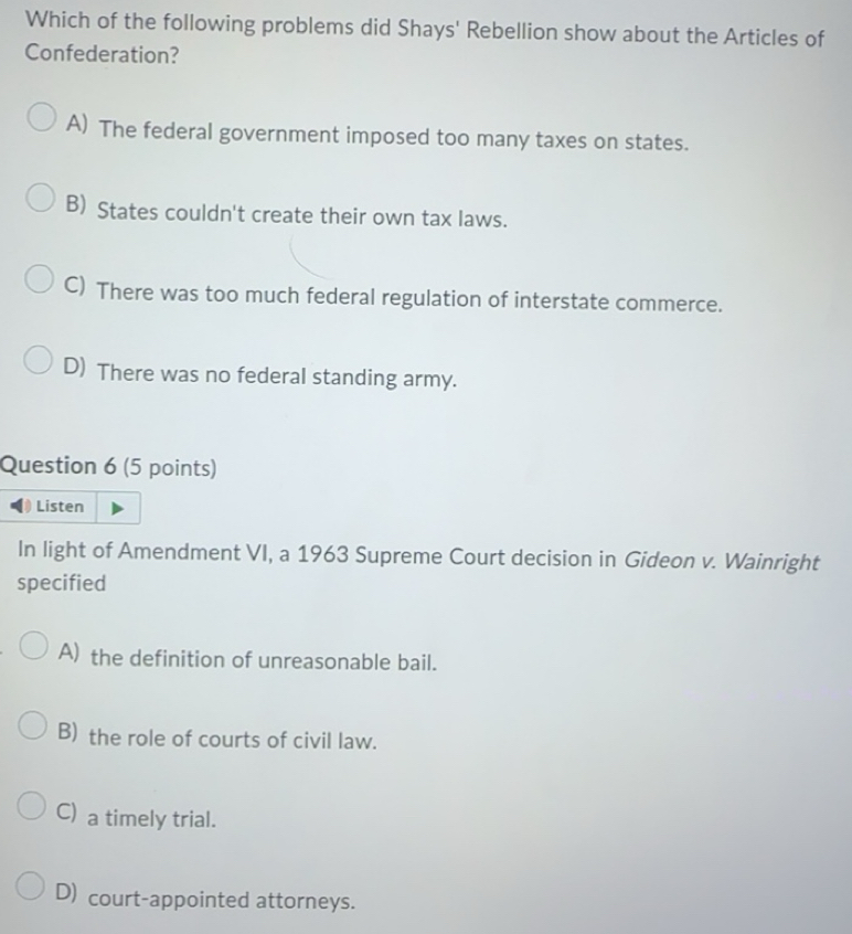 Solved: Which of the following problems did Shays' Rebellion show about ...