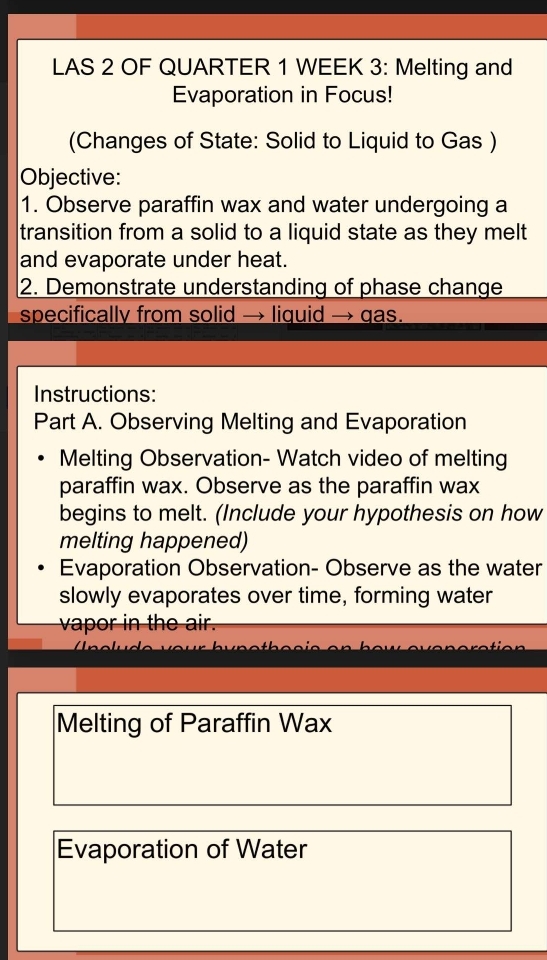 Solved: LAS 2 OF QUARTER 1 WEEK 3: Melting and Evaporation in Focus! (Changes of State: Solid to ...