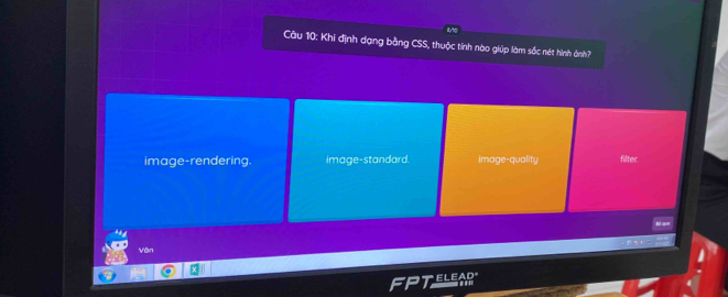 Giải quyết:Khi định dạng bằng CSS, thuộc tính nào giúp làm sắc nét hình ...