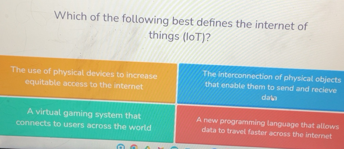 Solved: Which of the following best defines the internet of things (loT ...
