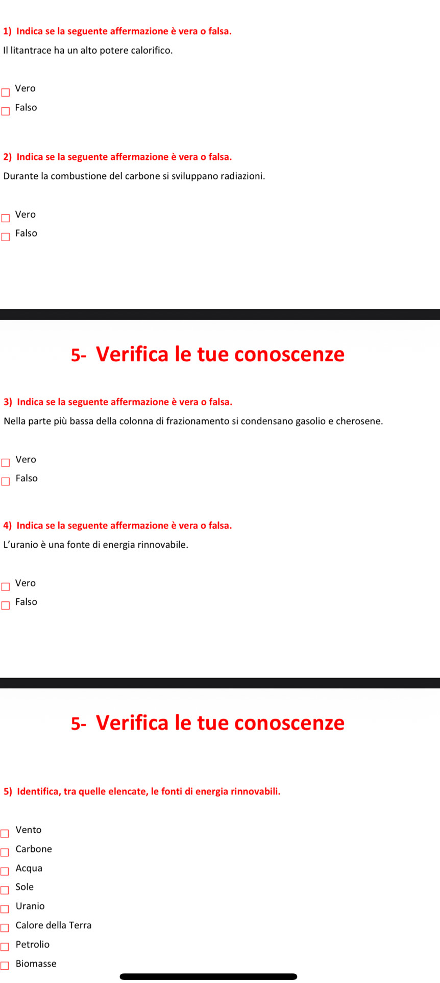 Risolto:Indica se la seguente affermazione è vera o falsa. Il ...