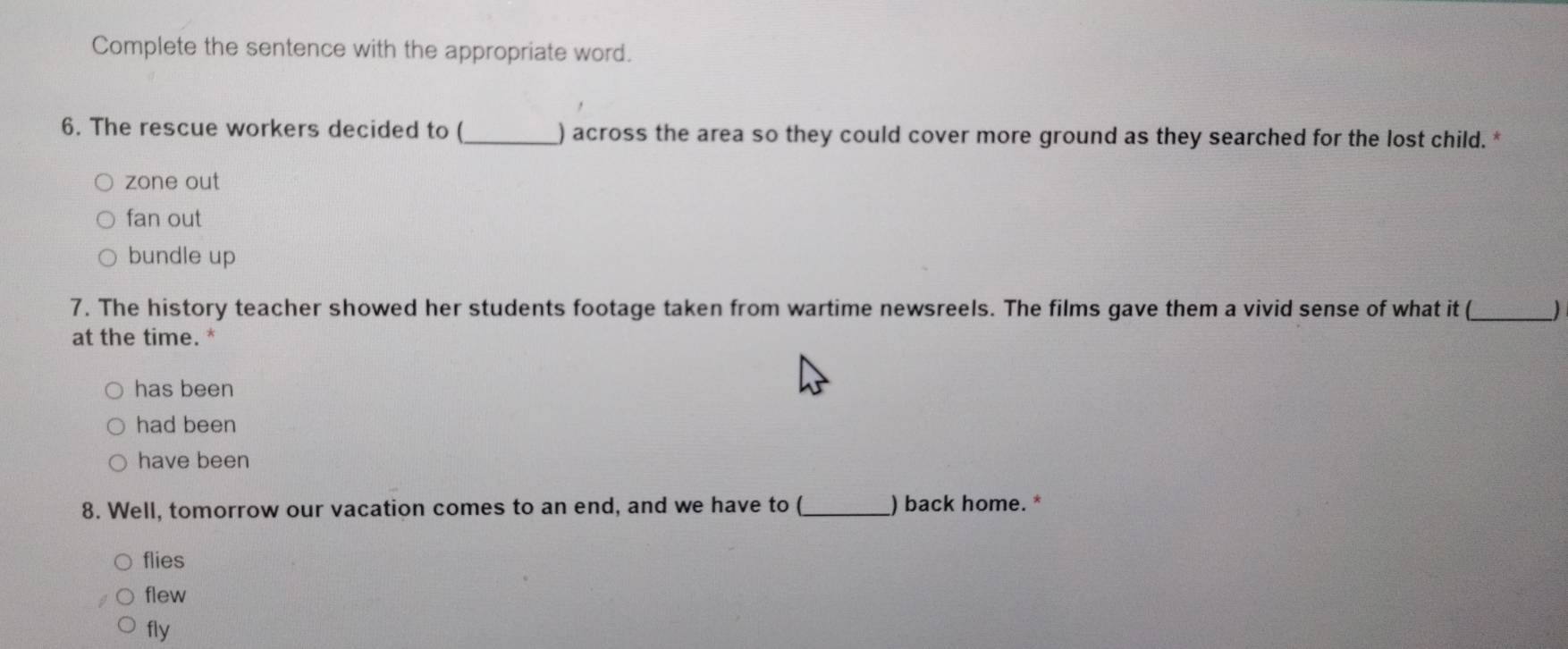 Solved: Complete the sentence with the appropriate word. 6. The rescue ...