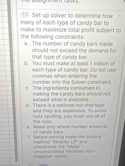 Solved: the assignment lasks. 1.1 Set up solver to determine how many of each type of candy bar ...
