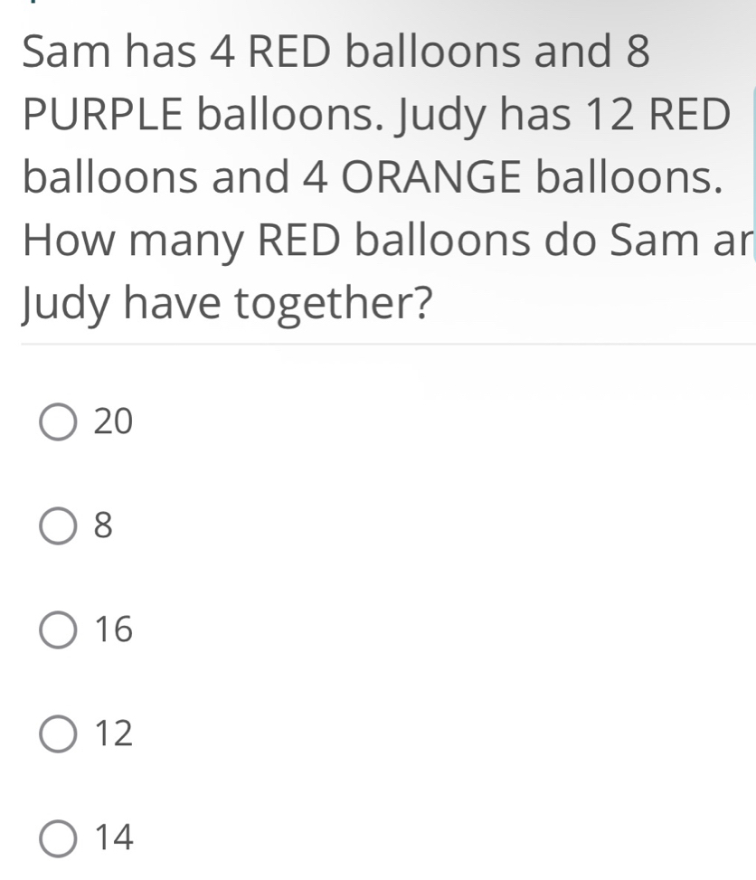 Solved: Sam has 4 RED balloons and 8 PURPLE balloons. Judy has 12 RED ...