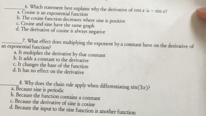Solved: Which statement best explains why the derivative of cos x is ...