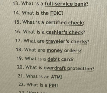 Solved: What is a full-service bank? 14. What is the FDIC? 15. What is ...