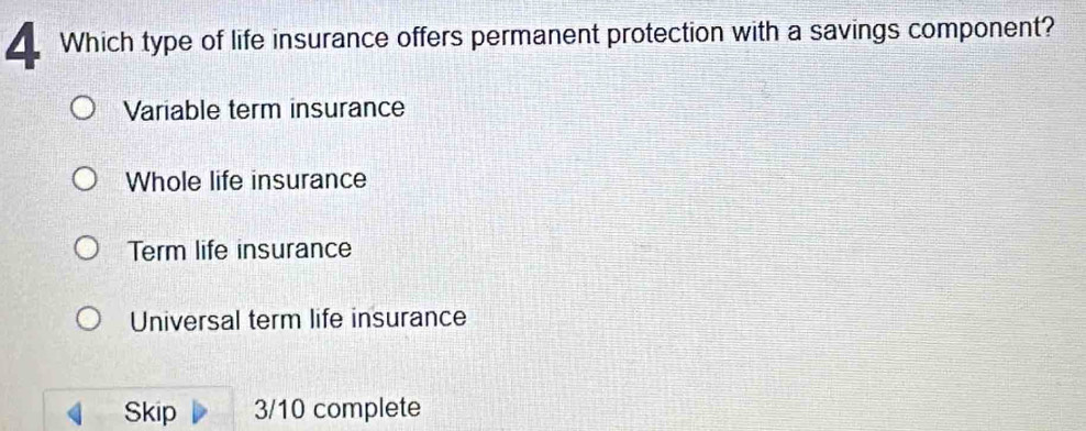 Solved: Which type of life insurance offers permanent protection with a ...
