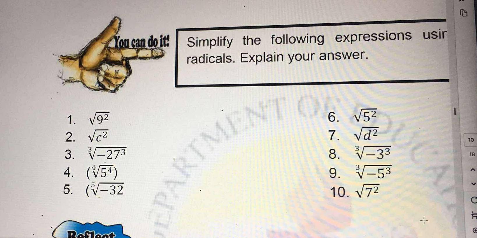 Solved: You can do it! Simplify the following expressions usir radicals. Explain your answer. 1 ...