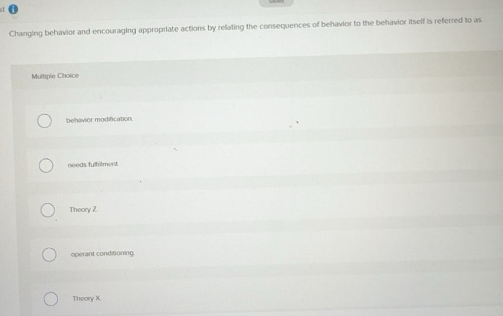 Solved: Changing behavior and encouraging appropriate actions by ...