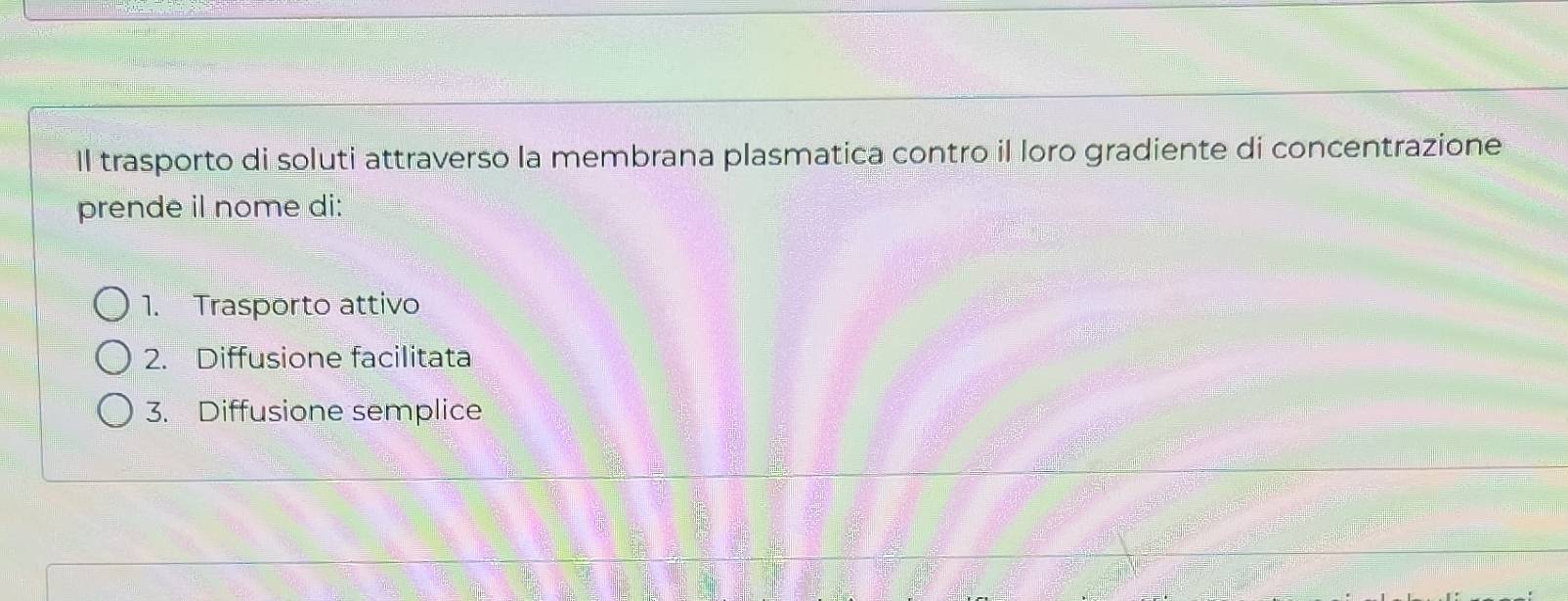 Risolto:Il trasporto di soluti attraverso la membrana plasmatica contro ...