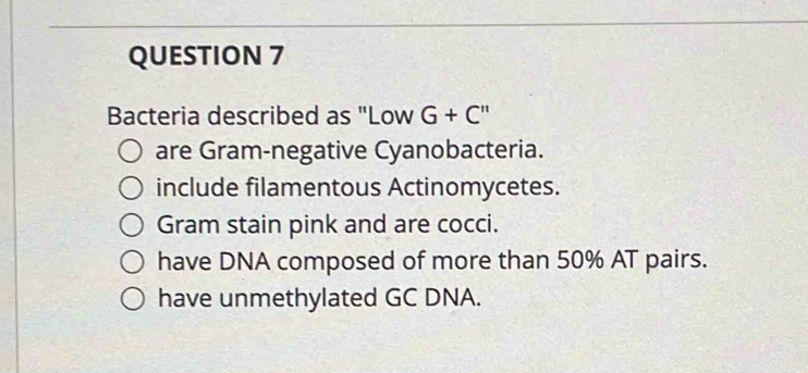 Solved: Bacteria described as "Low G+C'' are Gram-negative ...