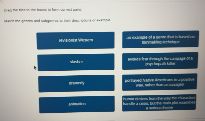 Solved: Drag the tiles to the boxes to form correct pairs. Match the ...