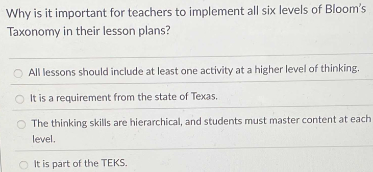 Solved: Why is it important for teachers to implement all six levels of ...