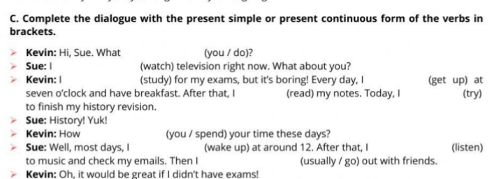 Resuelto:Complete the dialogue with the present simple or present ...