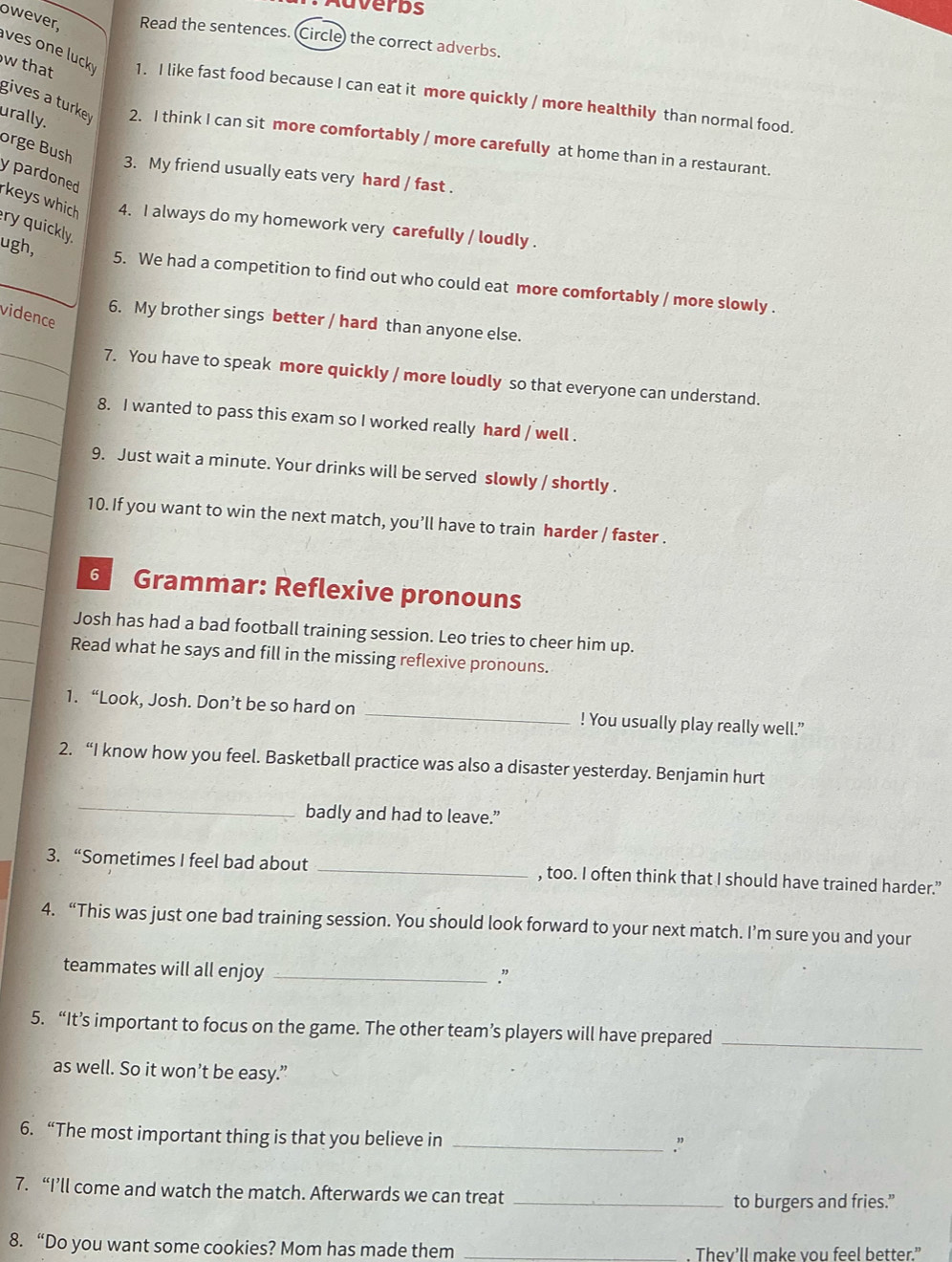 Gelöst:Auverbs owever, Read the sentences. (Circle) the correct adverbs ...