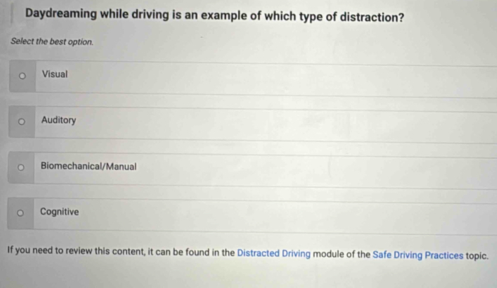 Solved: Daydreaming while driving is an example of which type of ...