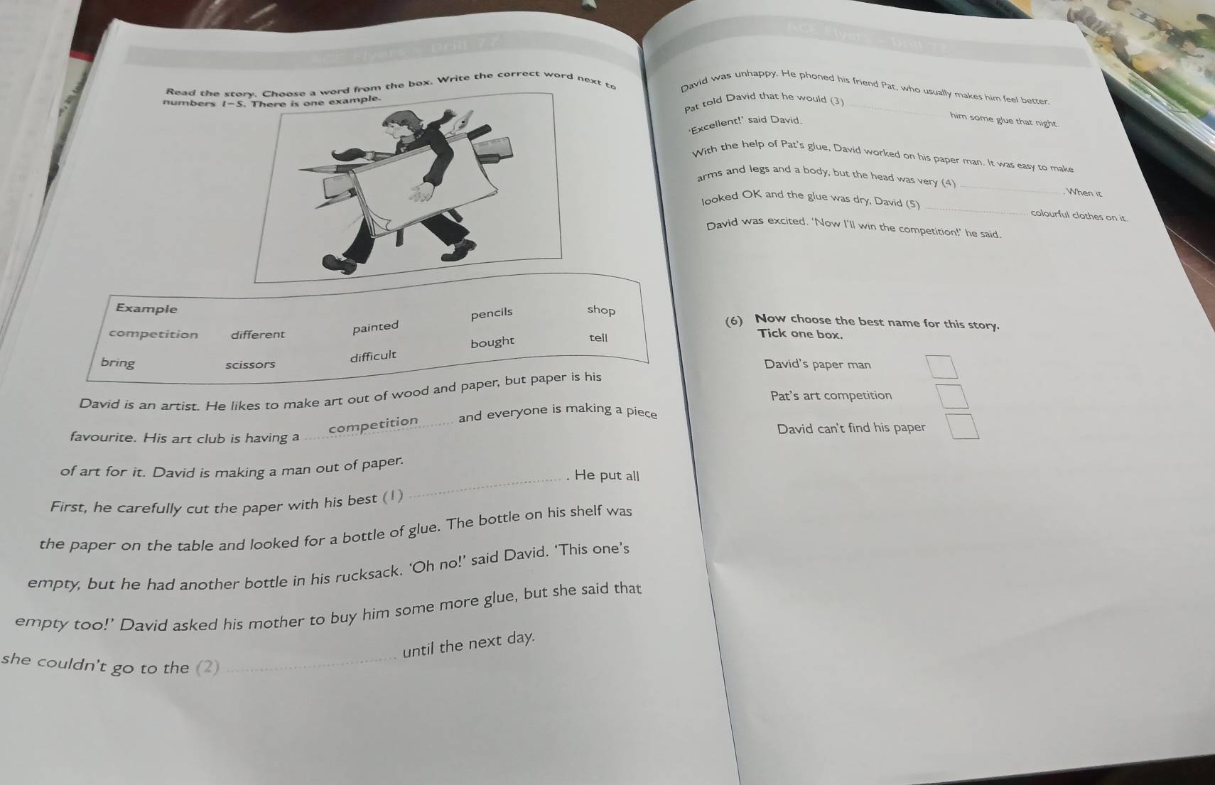 Giải quyết:Read the rom the box. Write the correct word next to David ...