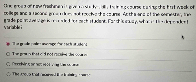 Solved: One group of new freshmen is given a study-skills training ...