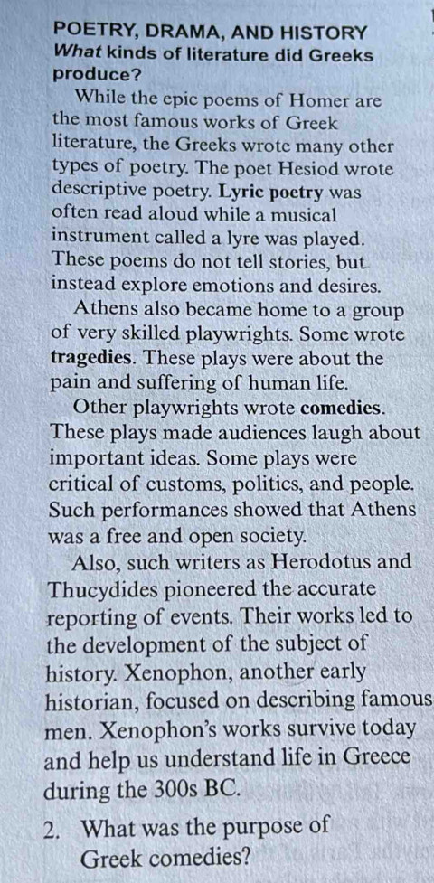 Solved: POETRY, DRAMA, AND HISTORY What kinds of literature did Greeks ...